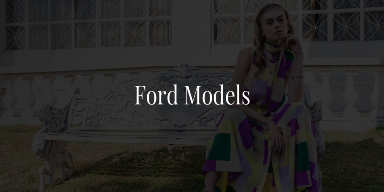 Ford Models: Agency, Application & Review - MAO